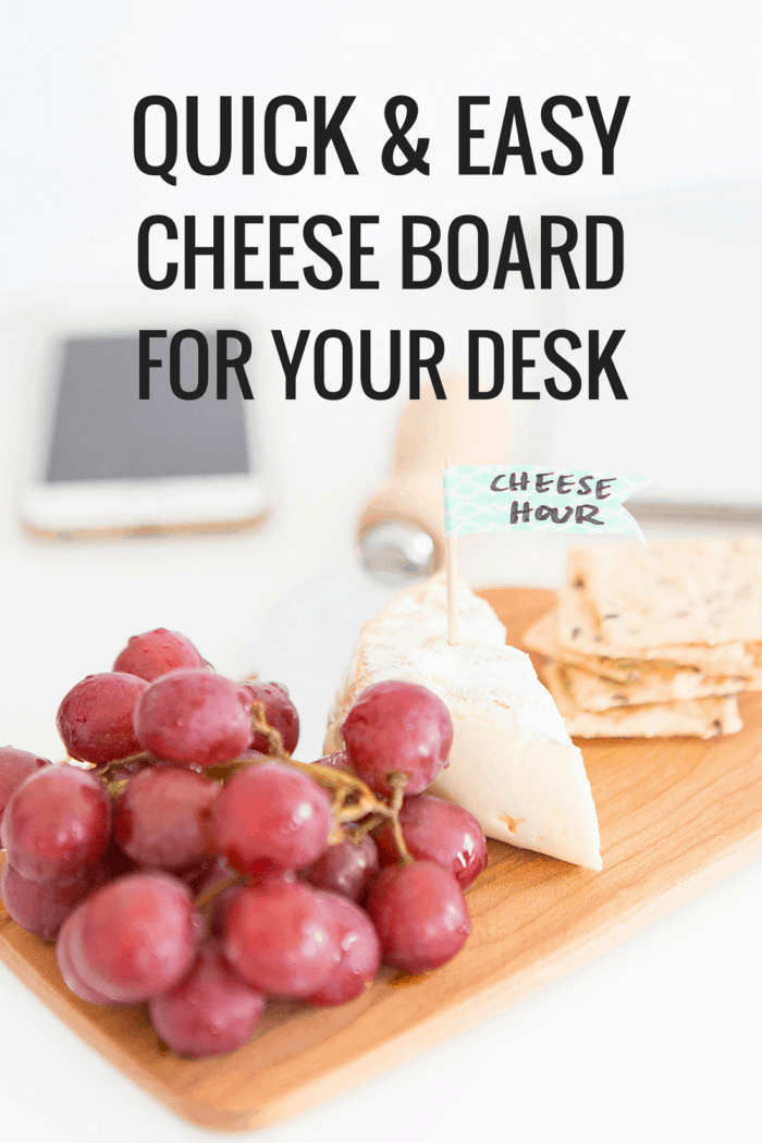 Quick and Easy Cheese Board for Your Desk - A Taste of Koko