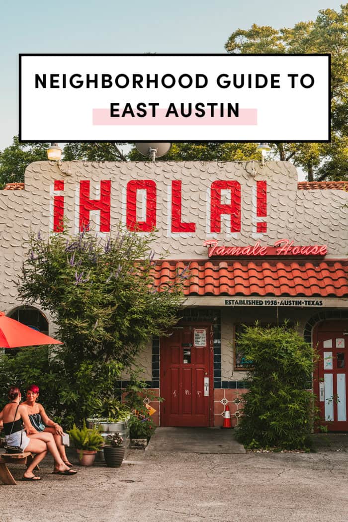 East Austin Neighborhood Guide (2026 Local's Guide)